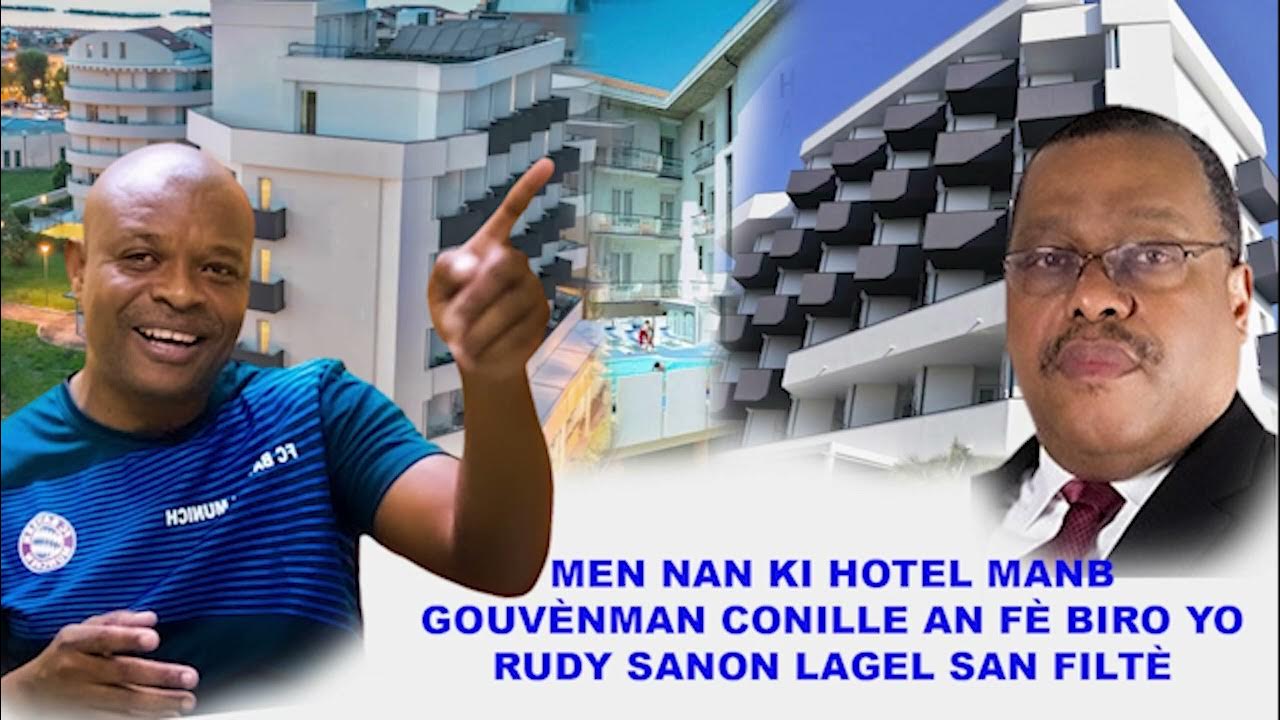 Men nan ki Hotel Biwo manb Gouvènman Conille an ye Rudy Sanon lagel san filtè - YouTube