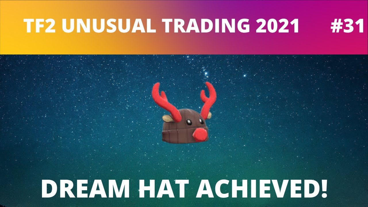 [TF2 2021] Dream effect on an all class? TF2 unusual trading #31 - YouTube