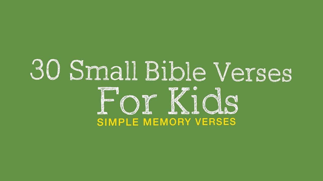 30 SMALL BIBLE VERSES FOR KIDS | EASY LEARNING BIBLE VERSES FOR KIDS ...