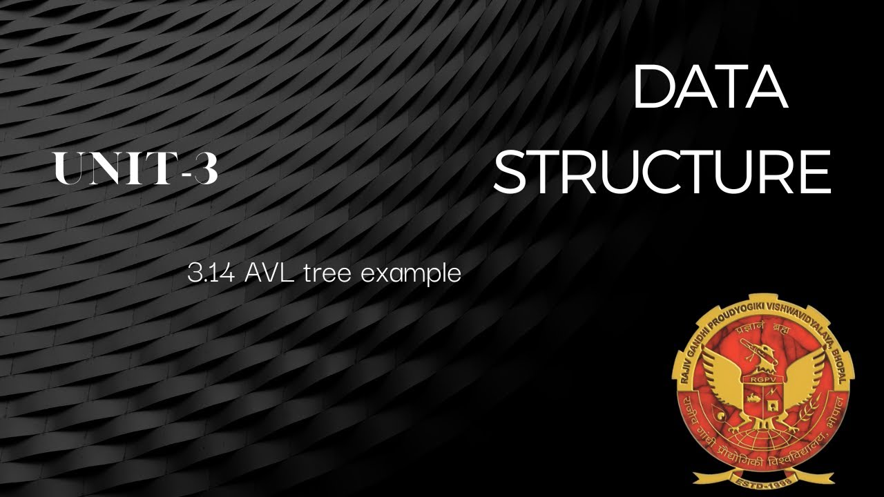 3.10 Drawback of BST, AVL tree, Balancing factor, Rotations LL & RR ...