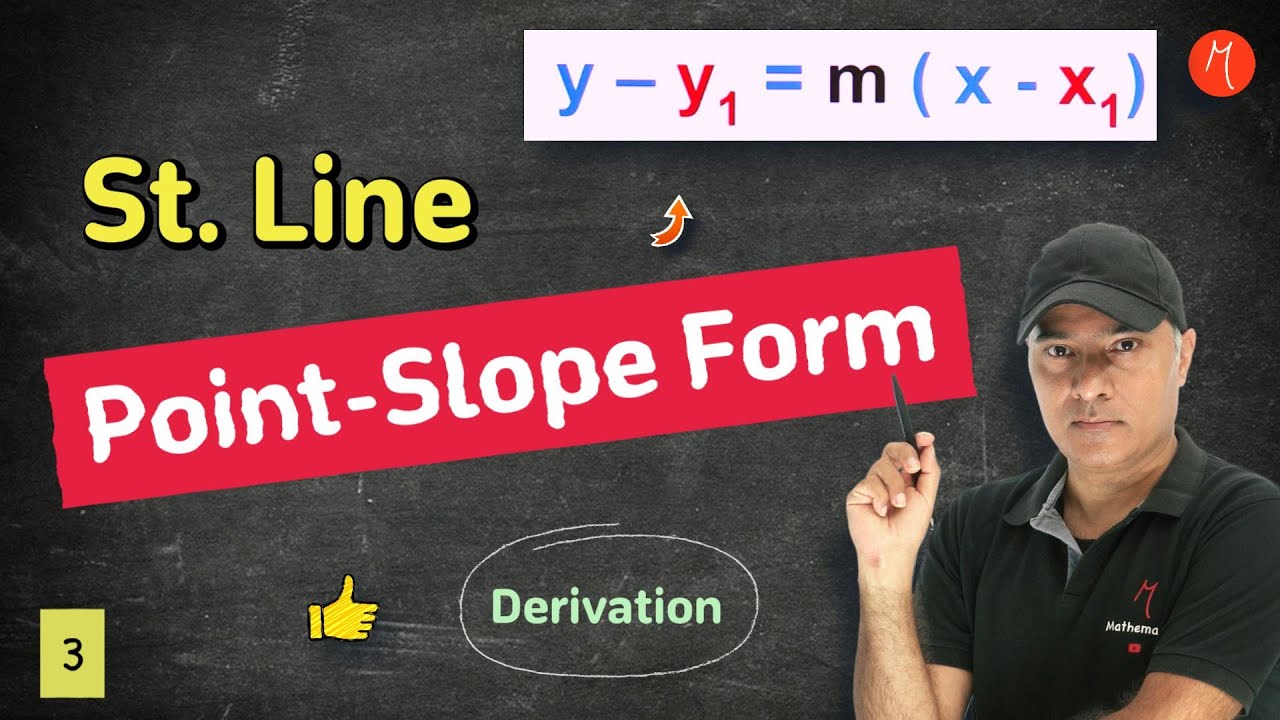 Point-Slope Form of line 🔥 Derivation with example 🔥 #straightline # ...