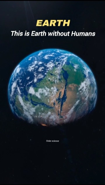 Earth Without Humans 😎☠️ #space #shorts #earth - YouTube