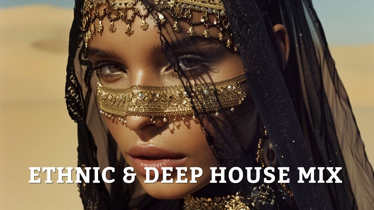 Ethnic & Deep House Mix - World Beat Deep House (DJ MIX) - YouTube
