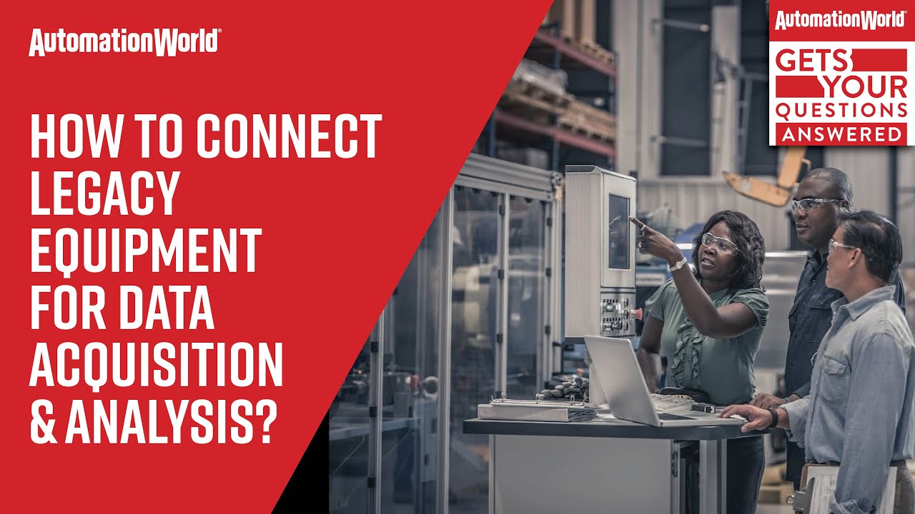How to Connect Legacy Equipment for Data Acquisition and Analysis ...