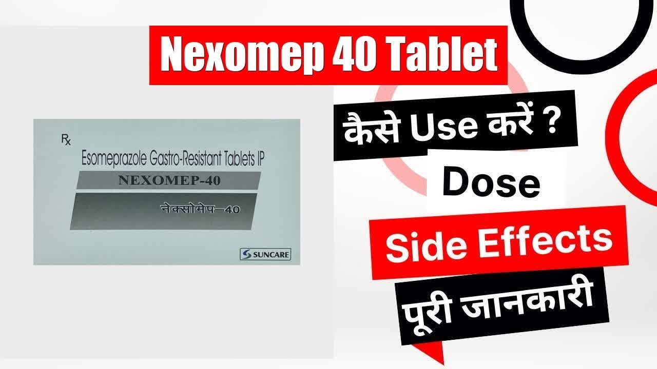Nexomep 40 Tablet Uses in Hindi | Side Effects | Dose - YouTube