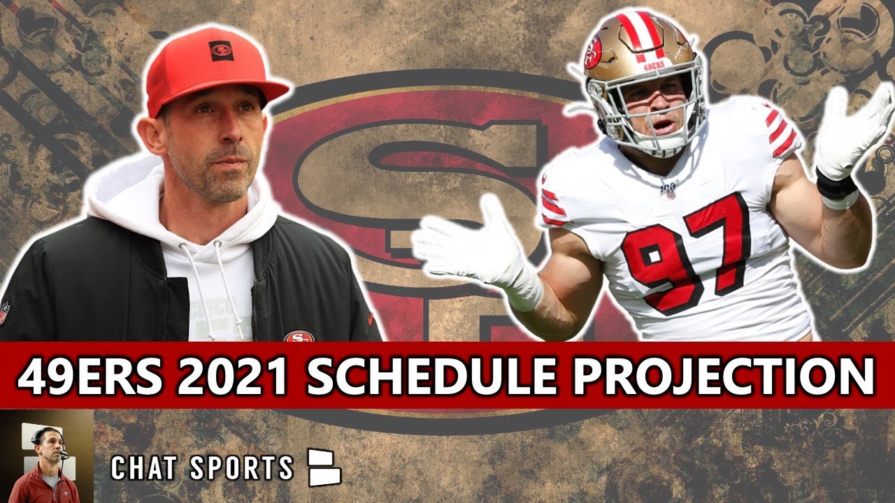San Francisco 49ers 2021 Record Prediction And Full Schedule Breakdown ...