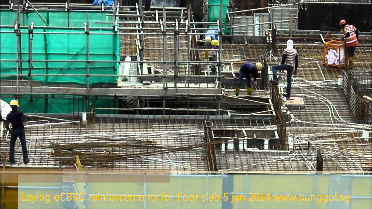 Laying of BRC reinforcements for floor slab 5 jan 2014 www punggol sg ...