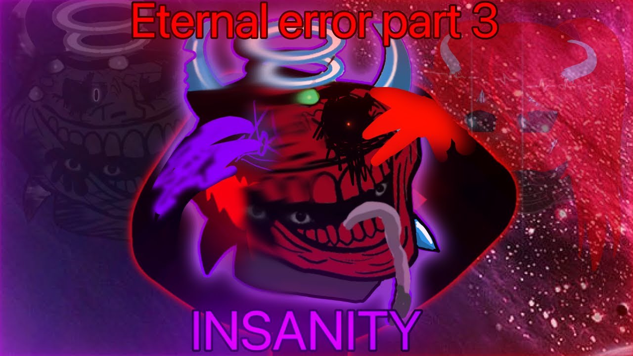 trollge: Eternal error part 3 (insanity) - YouTube