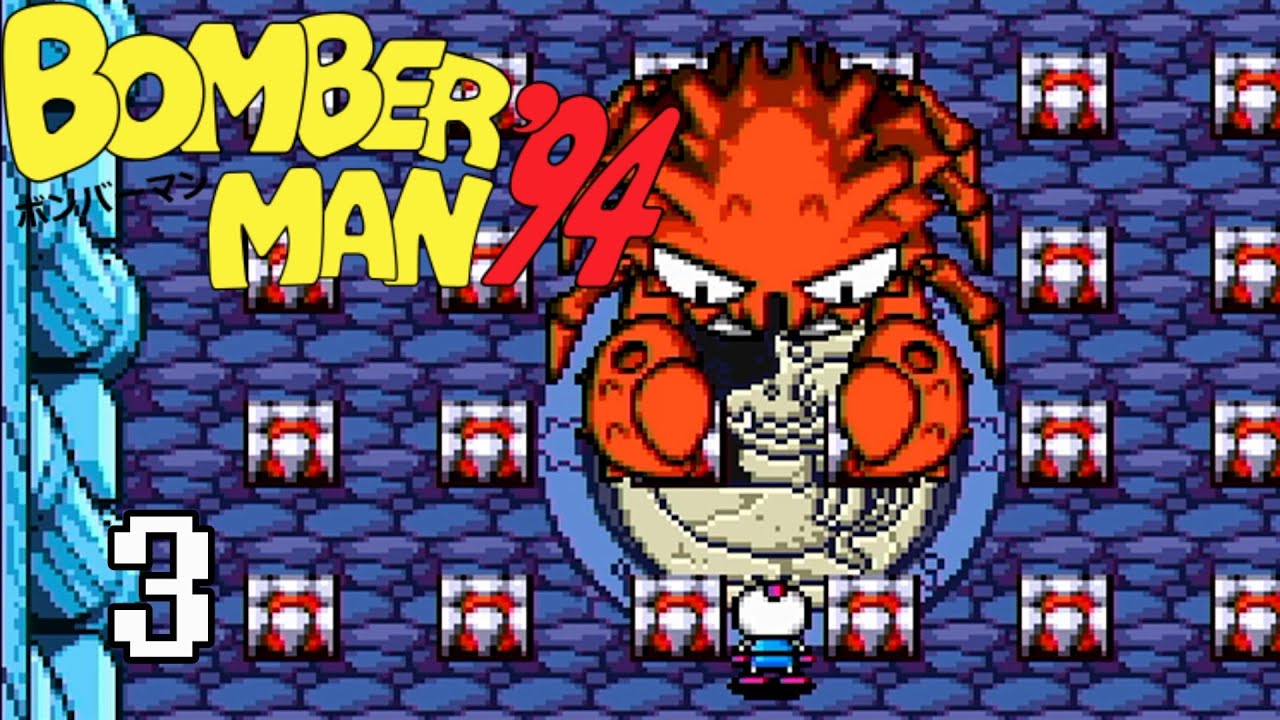 Giant Enemy Crab | Bomberman 94 - Part 3 - YouTube