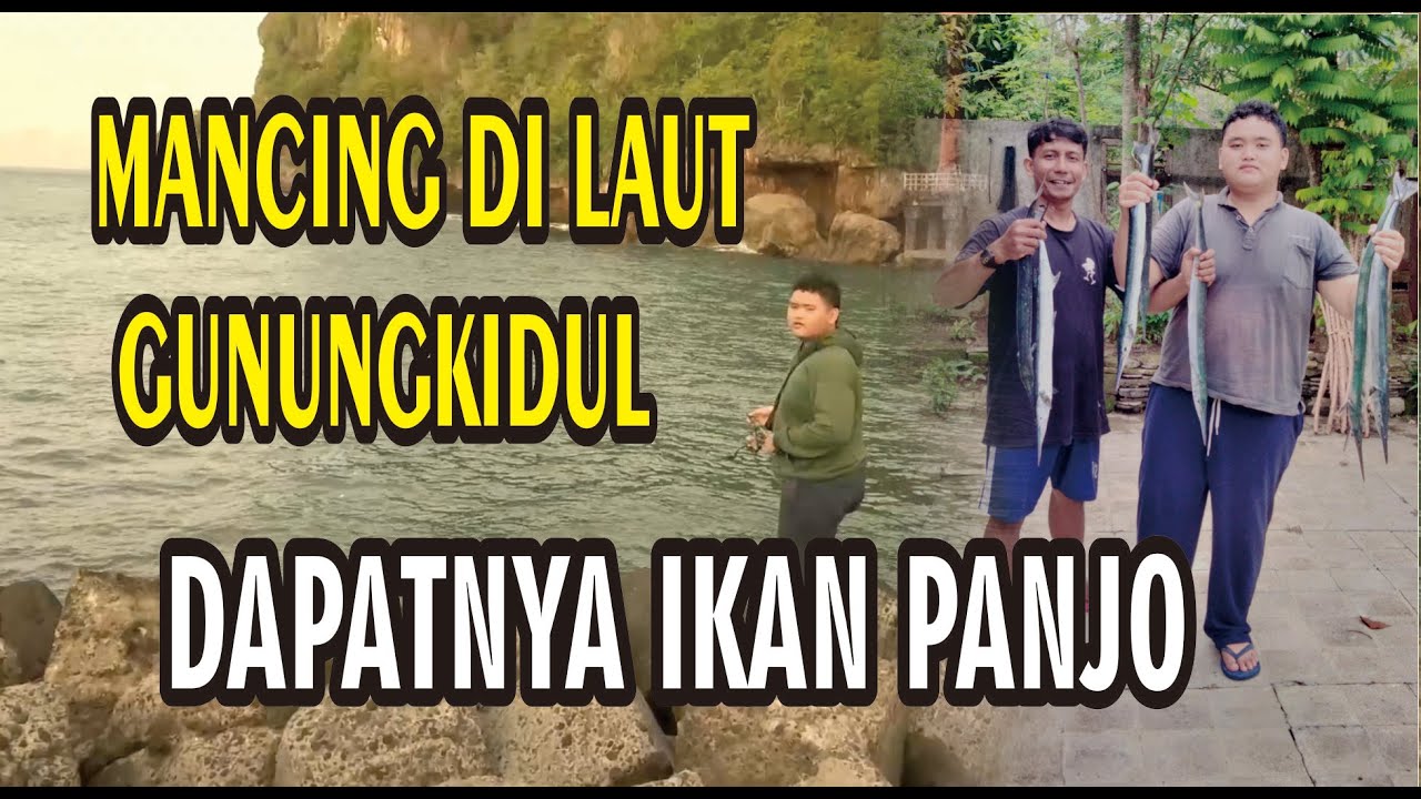 MANCING DI GUNUNG KIDUL SPOT IKAN PANJO - YouTube