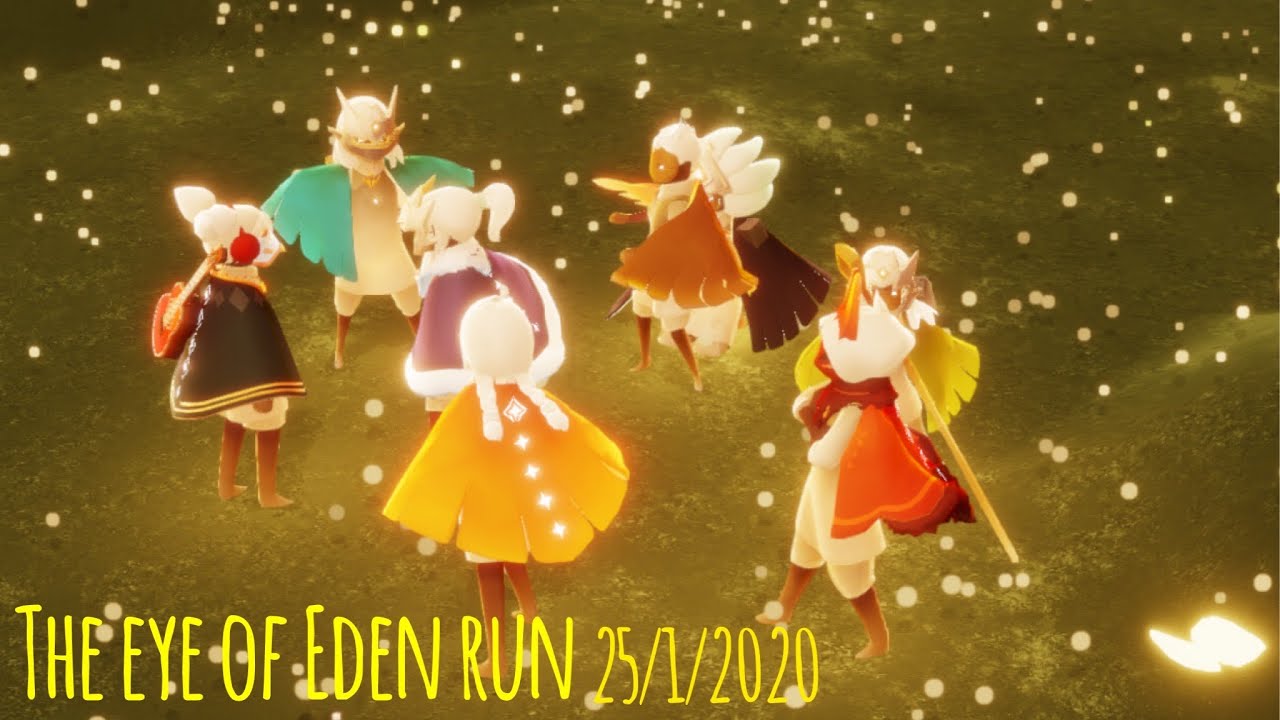The Eye of Eden Run with friends (25/1/2020) - Sky Children of The ...