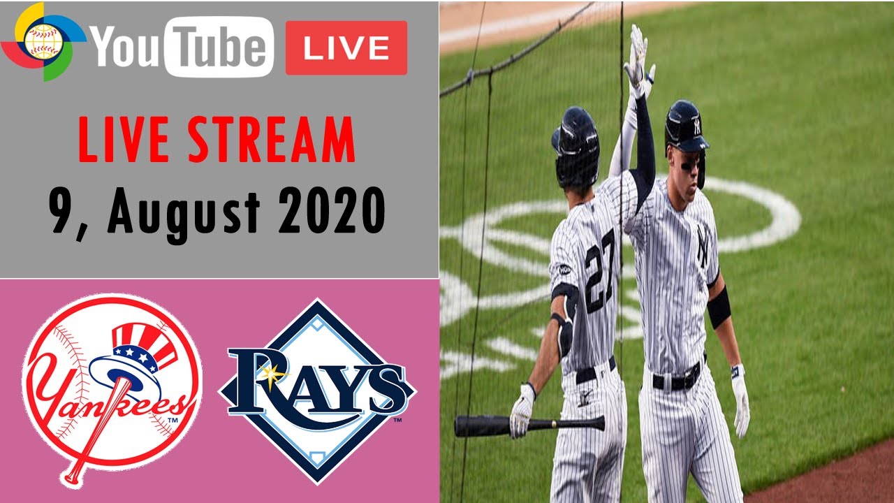 Tampa Bay Rays vs New York Yankees | LIVE STREAM | MLB 2020 | 9, August ...