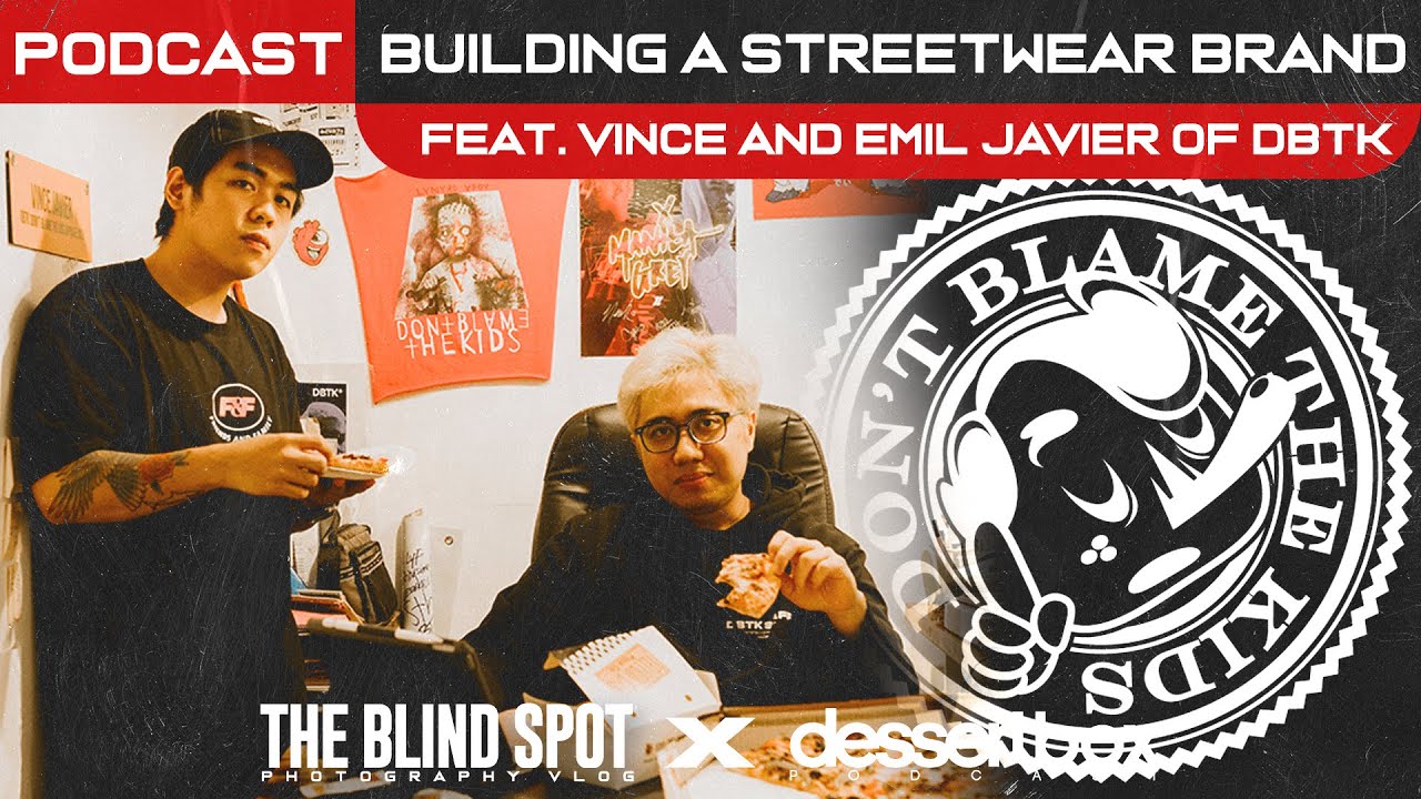 Building A Streetwear Brand feat. Emil and Vince Javier or DBTK ...