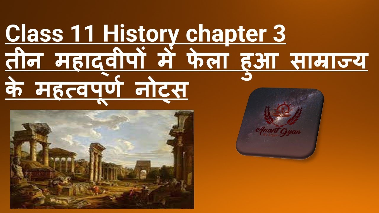 Class 11 History Chapter 3 class-11-history-chapter-3