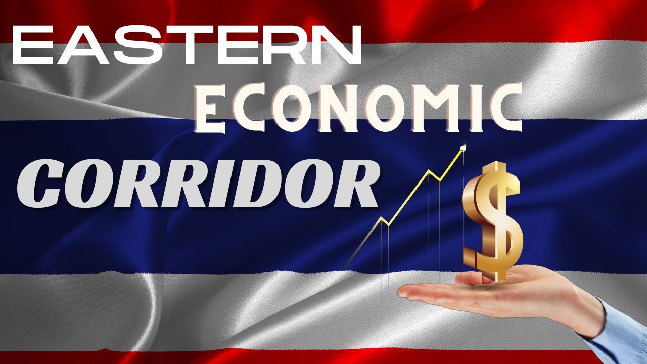 The Economics of the Eastern Economic Corridor (EEC)🌐💼 - YouTube