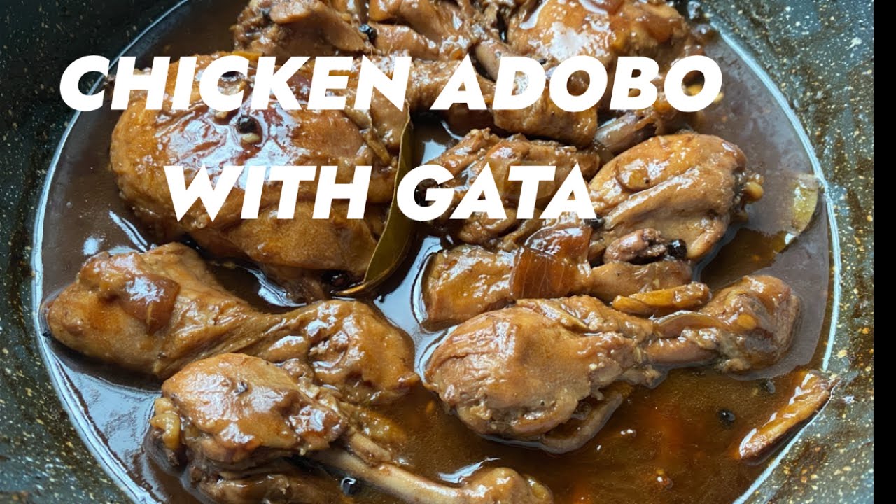PAANO MAGLUTO NG ADOBONG MANOK SA GATA | SAUCE PaLANG ULAM NA - YouTube
