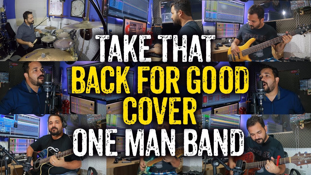 Take That - Back for Good / Cover - YouTube