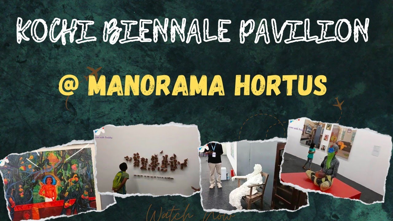 Kochi Biennale Pavillion l Manorama Hortus l Calicut Beach l Art ...
