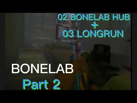 BONELAB Part 2! BONELAB HUB + LONGRUN - YouTube