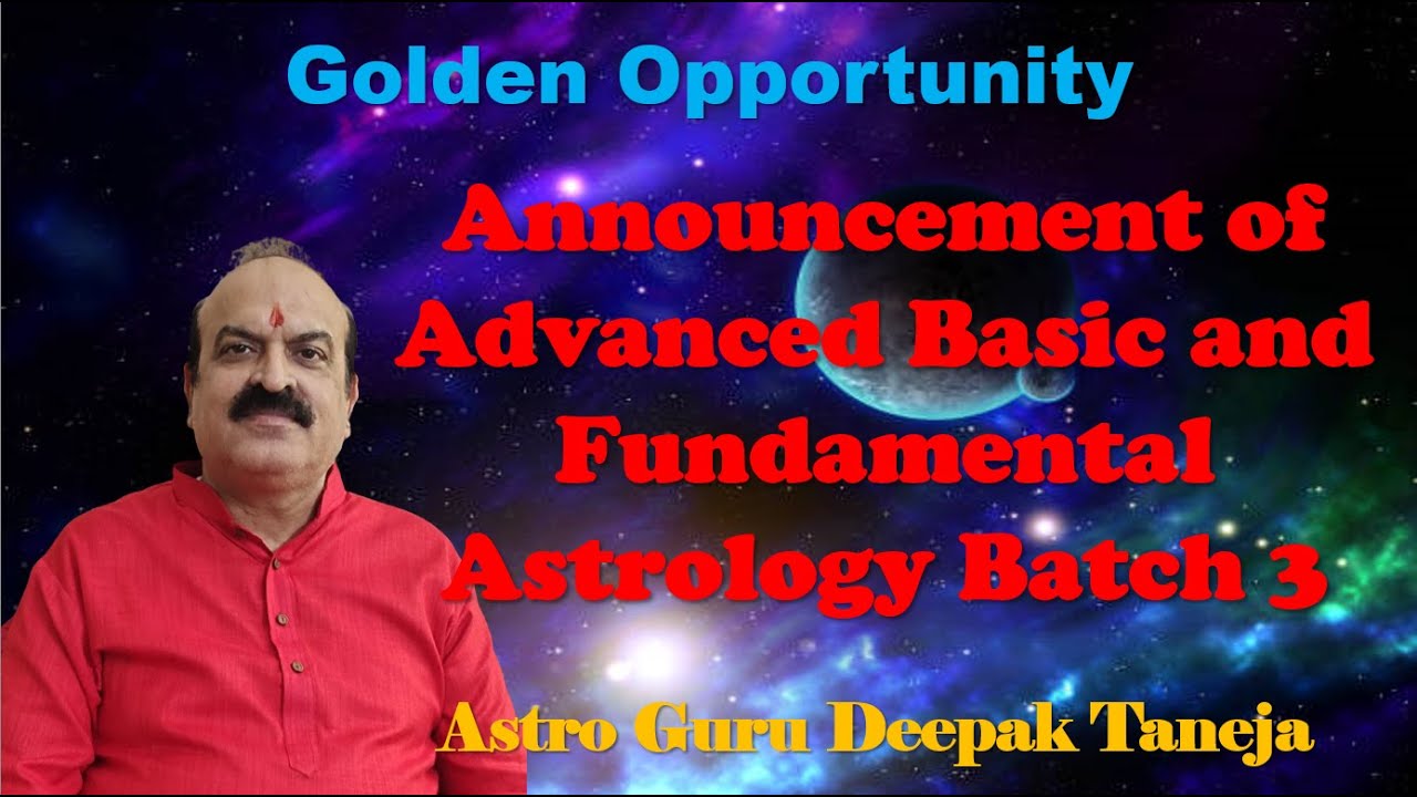 Announcement of Advanced Basic and Fundamental Astrology Batch 3 ...