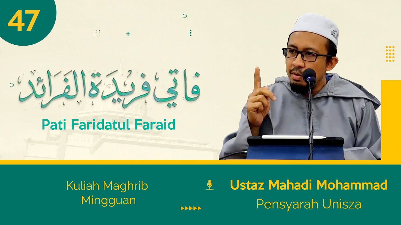 Siri 47 | Pati Faridatul Faraid | Nafi Isbat | Ustaz Mahadi Mohammad ...