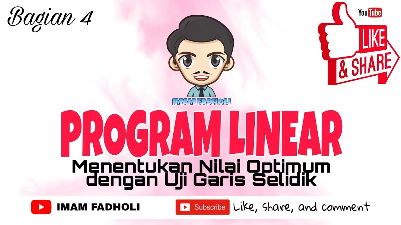 Program Linear Dua Variabel | Mencari Nilai Optimum dengan Garis Selidik - YouTube