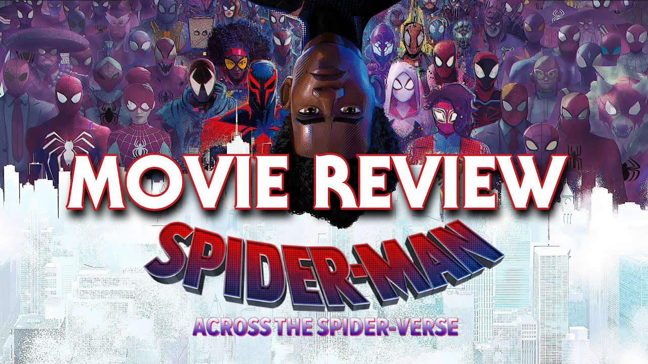 Spider-Man : Across The Spider-Verse - Movie Review - YouTube