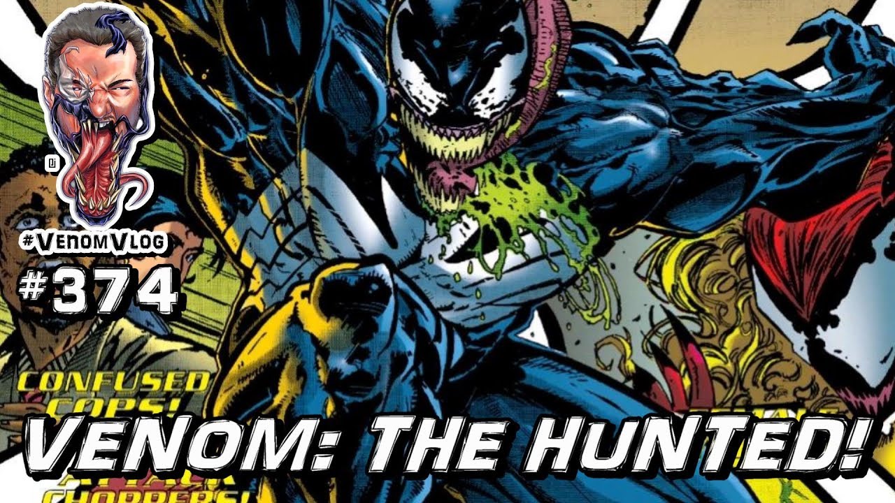 Venom Vlog #374: Venom The Hunted! - YouTube