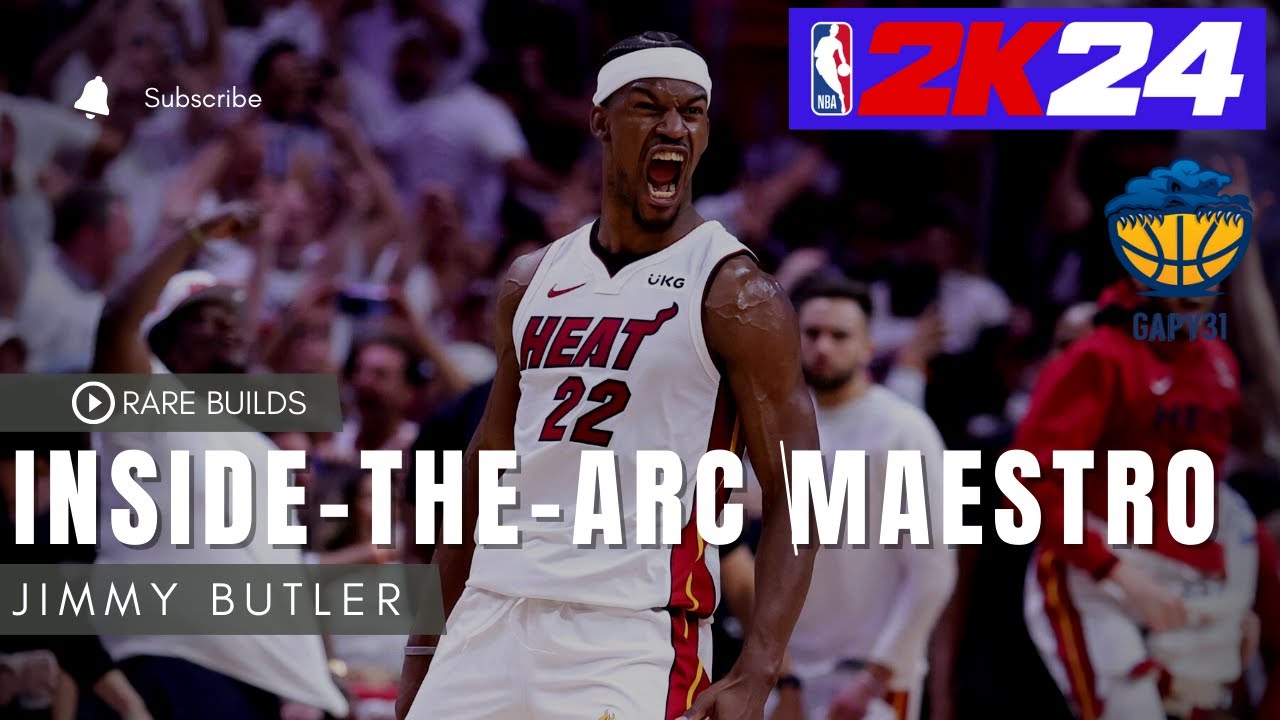 Rare builds NBA 2K24 Series vol. 24 Inside-the-arc maestro JIMMY BUTLER ...