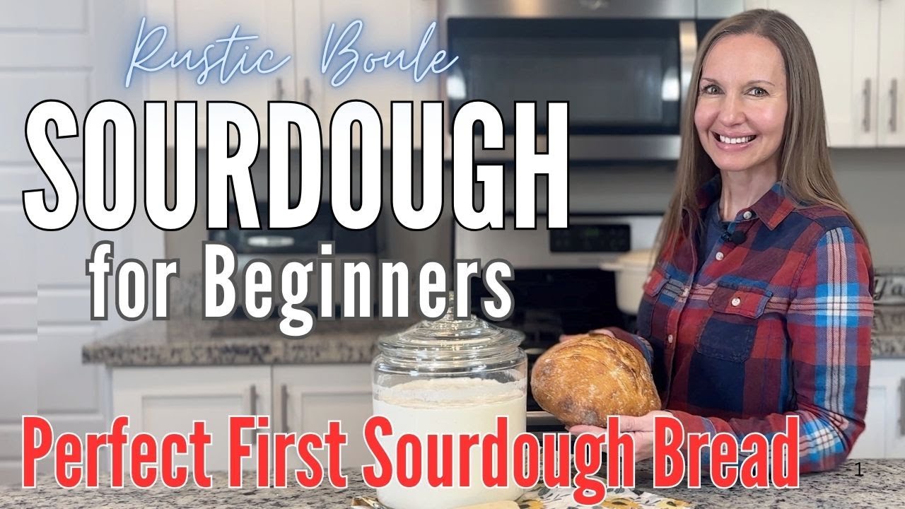 Sourdough Bread for Beginners - Small Rustic Boule - Your Perfect First ...