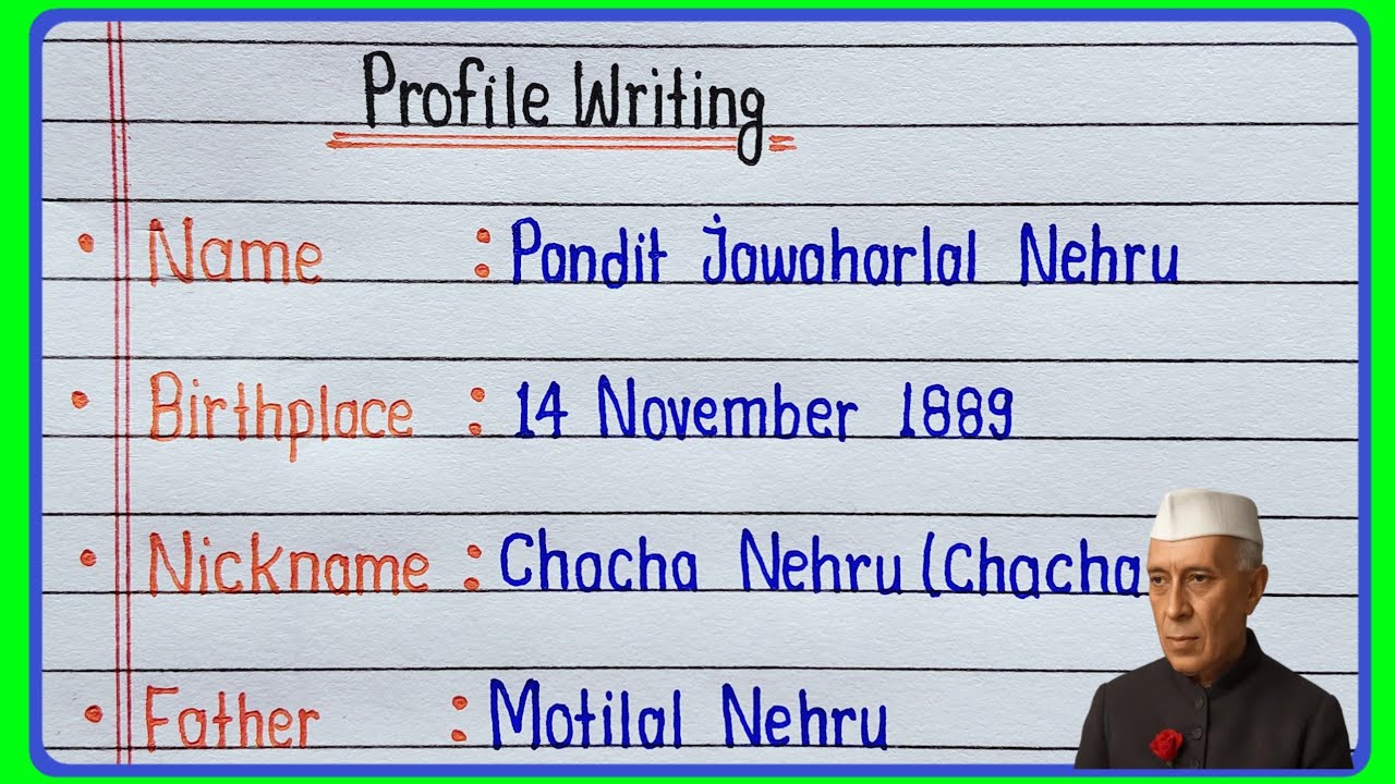 Profile Writing of Pandit Jawaharlal Nehru || Biography of Javaharlal ...