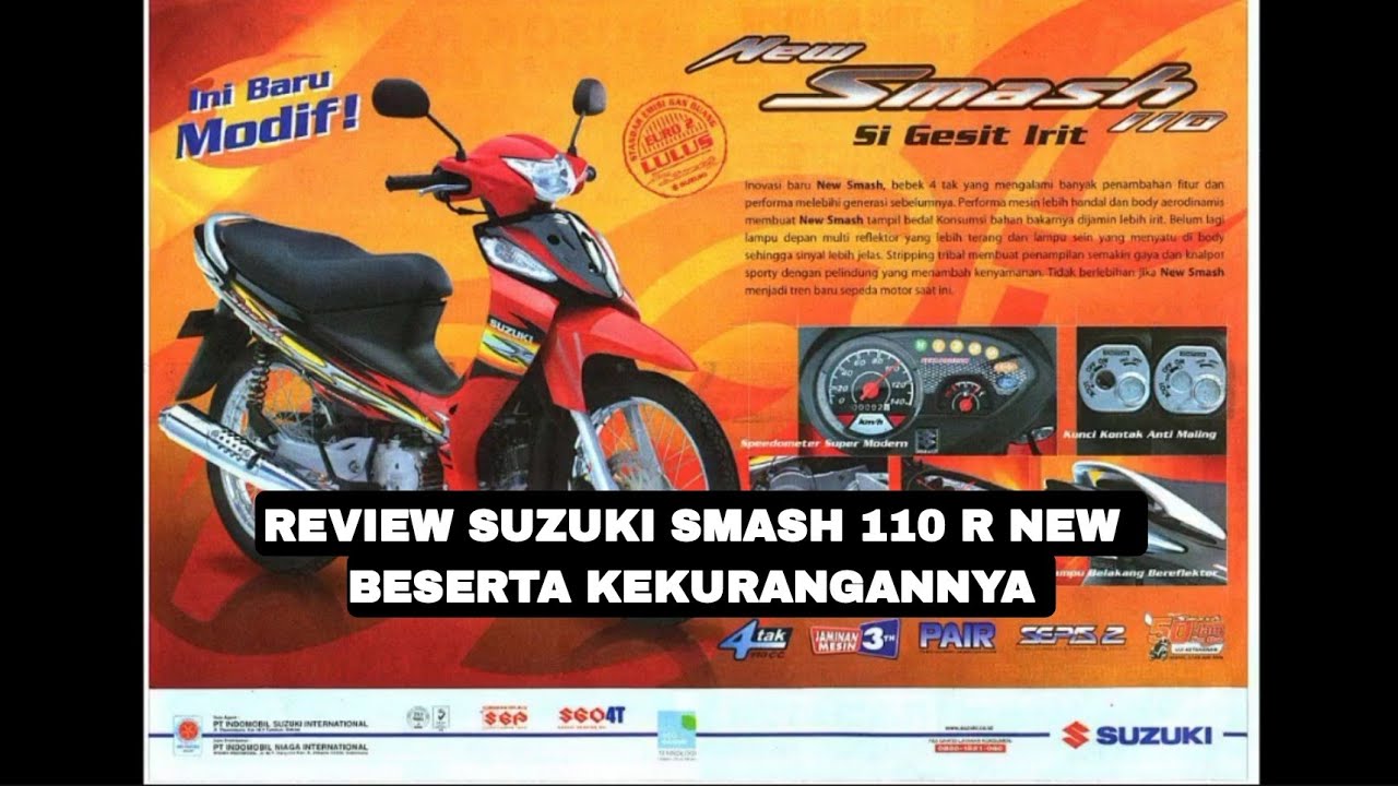REVIEW SUZUKI SMASH R 110 NEW 2008 BESERTA KEKURANGANNYA - YouTube