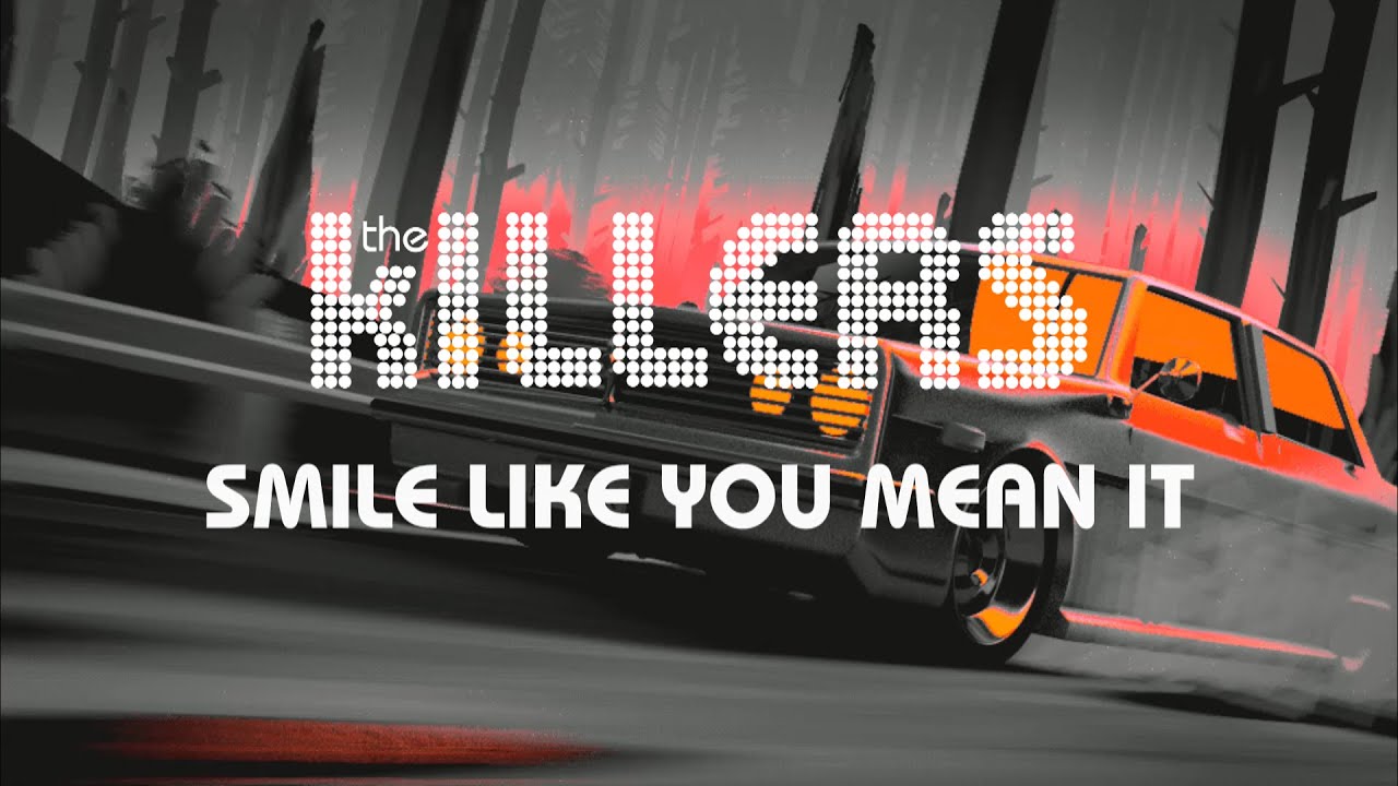 The Killers - Smile Like You Mean It (Slow + Reverb) - YouTube