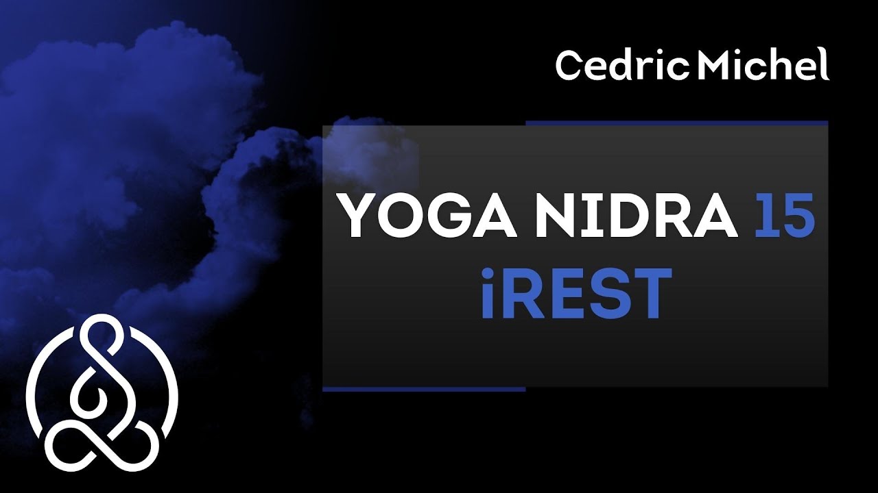 iRest Yoga Nidra 🎧🎙 Cédric Michel - YouTube