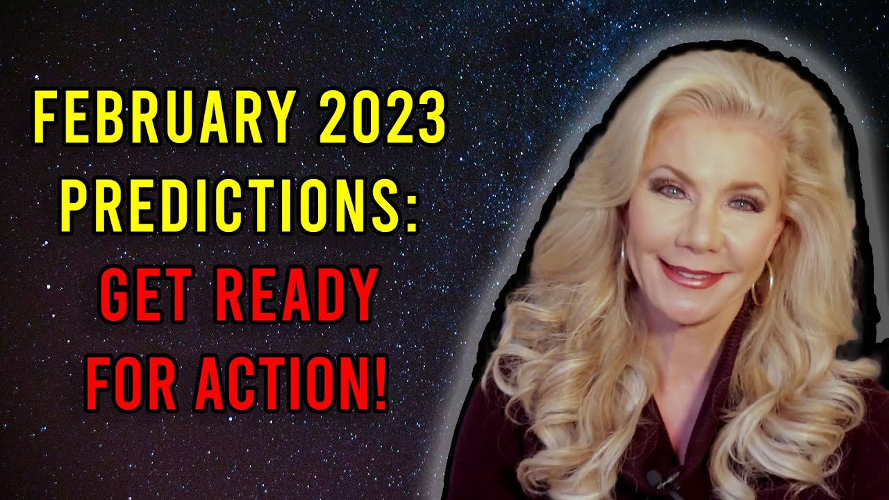 February 2023 Predictions: Get Ready for Action! - YouTube