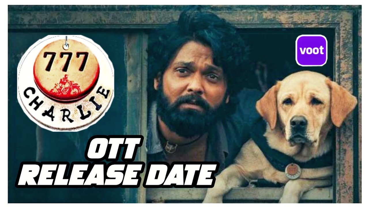 Charlie 777 OTT release date | Charlie 777 digital release date ...