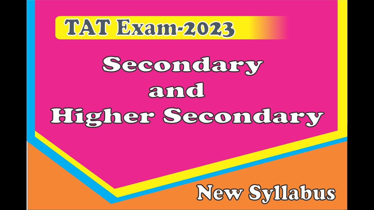 TAT Exam 2023 secondary and Higher secondary syllabus - YouTube