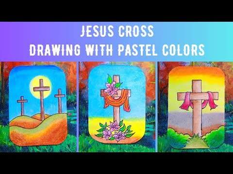 Jesus Cross Drawing With Pastel Colours / Good Friday Drawing / Easter ...