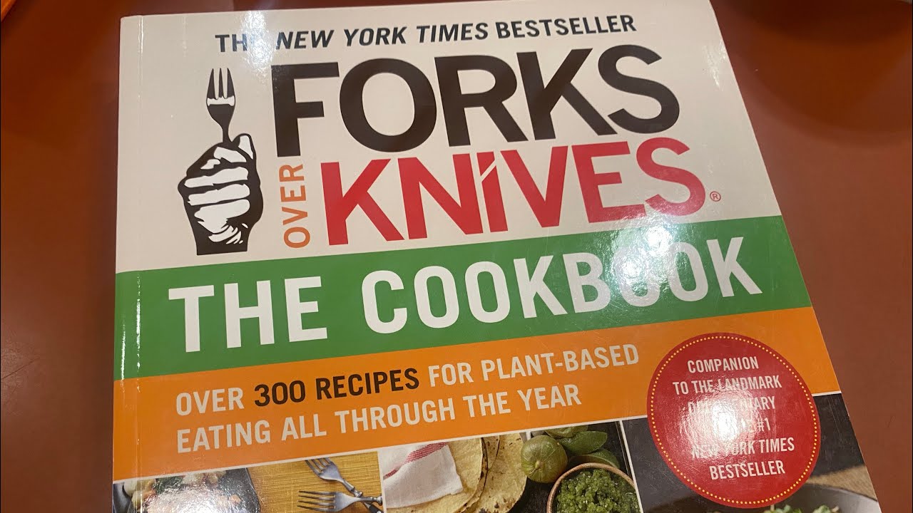 Honest Review Forks Over Knives Cookbook Vegan Vegetarian Plant Based ...