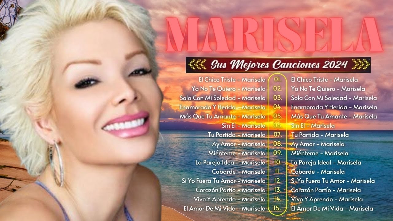 Marisela Mix 🌹 Grandes Éxitos Inmortales ~ Sus Mejores Éxitos Inmortal de MARISELA - YouTube