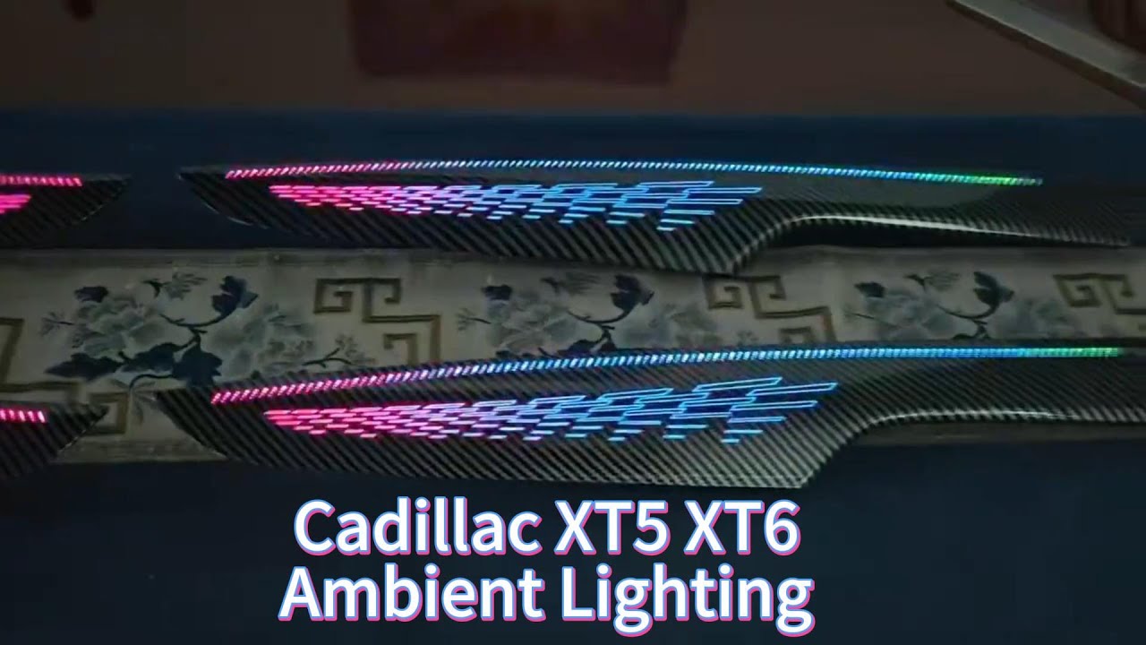 64 RGB Colors Cadillac XT5 XT6 Ambient Lighting with Dashboard Panel ...