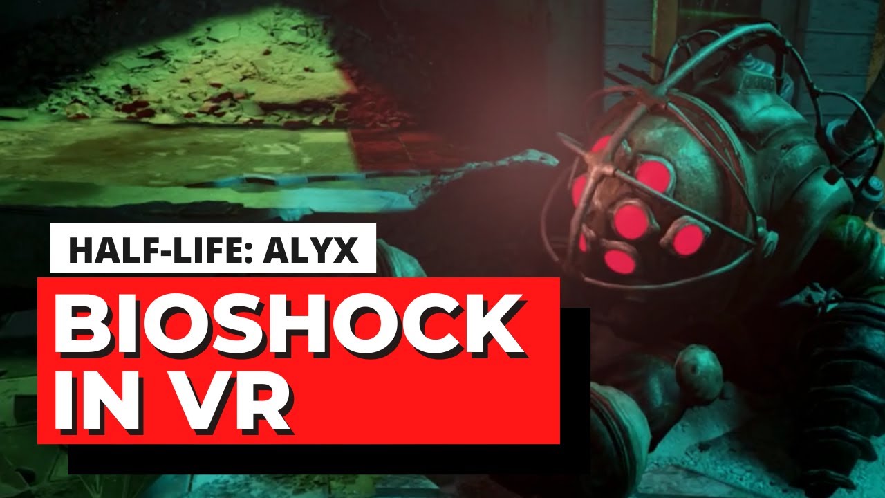 BIOSHOCK IN VR - YouTube