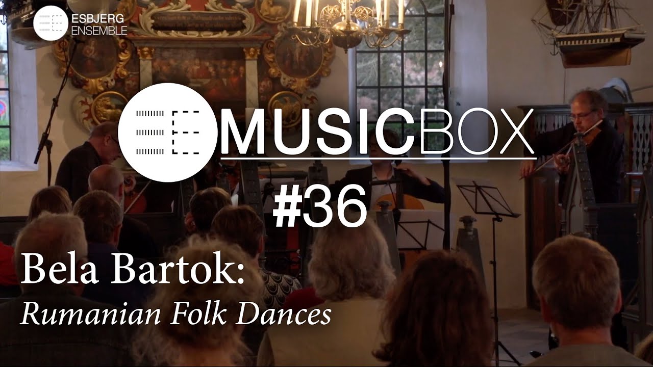 Bela Bartok: Rumanian Folk Dances - EE Music Box 36 - YouTube