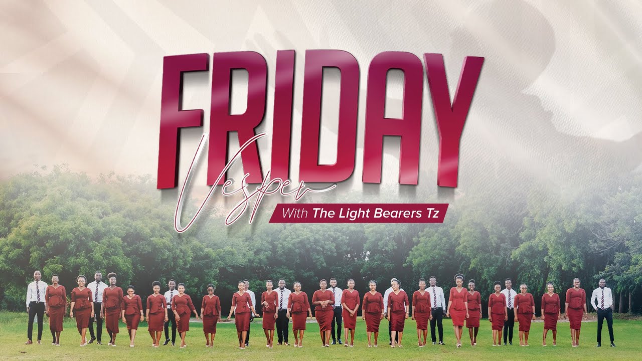 🔴#LIVE | FRIDAY VESPERS WITH THE LIGHT BEARERS TZ - YouTube