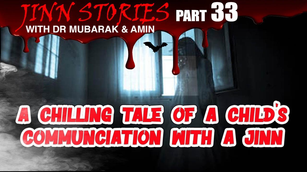 Jinn stories Part 33 with Dr Mubarak and Amin | horror stories in Urdu ...