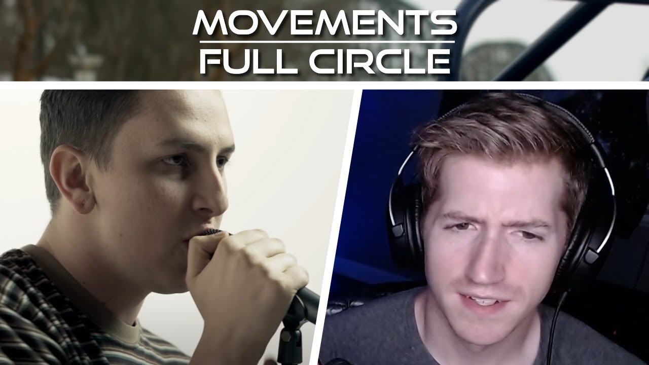 Chris REACTS to Movements - Full Circle - YouTube