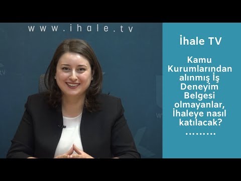 Kamu Kurumlarından alınmış iş deneyim belgesi olmayanlar, hizmet ihalelerine nasıl katılacak?