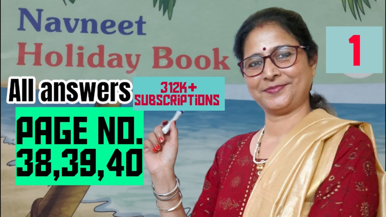 1st Std, NAVNEET HOLIDAY BOOK ANSWERS OF PAGE NO. 38,39,40👍 SUBSCRIBE 🔔 ...