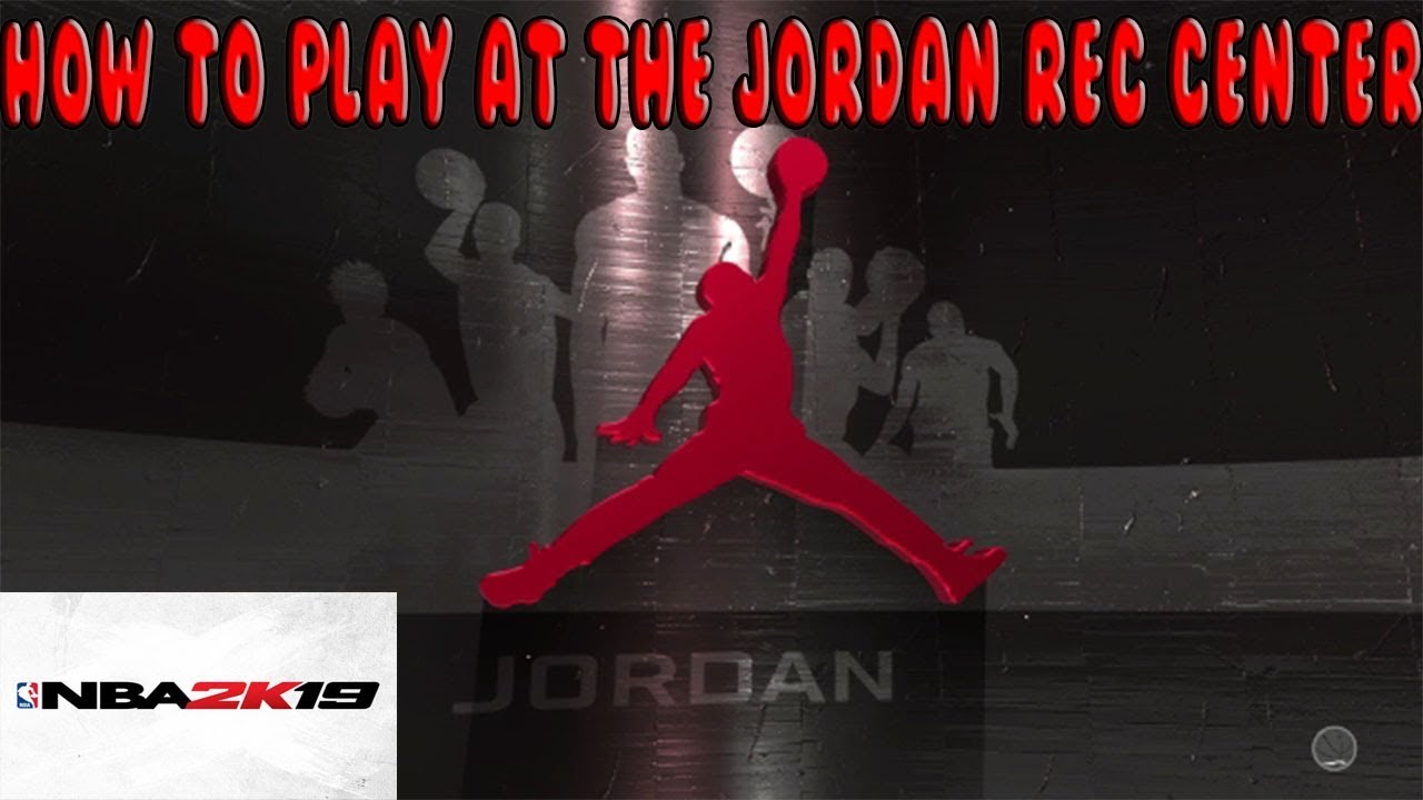 NBA 2K19 | How To Play At Jordan Rec Center | First Game In The Jordan ...