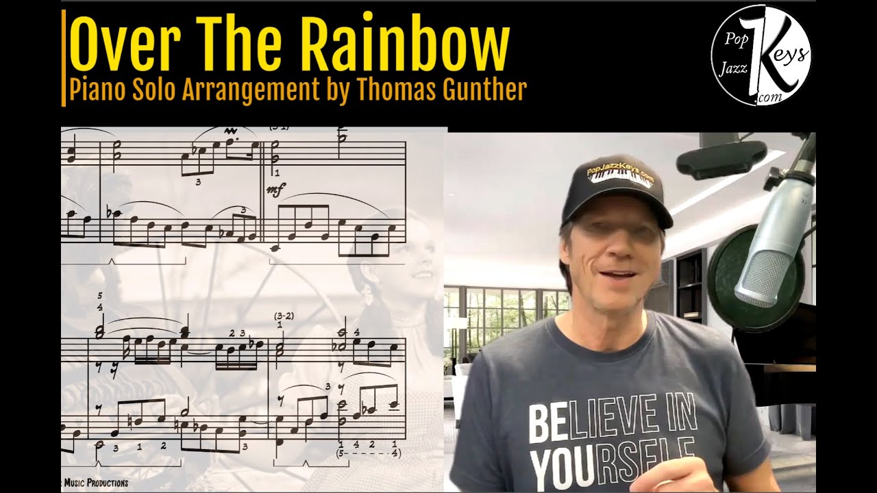 Over The Rainbow for Solo Piano - Arranged by Thomas Gunther - YouTube